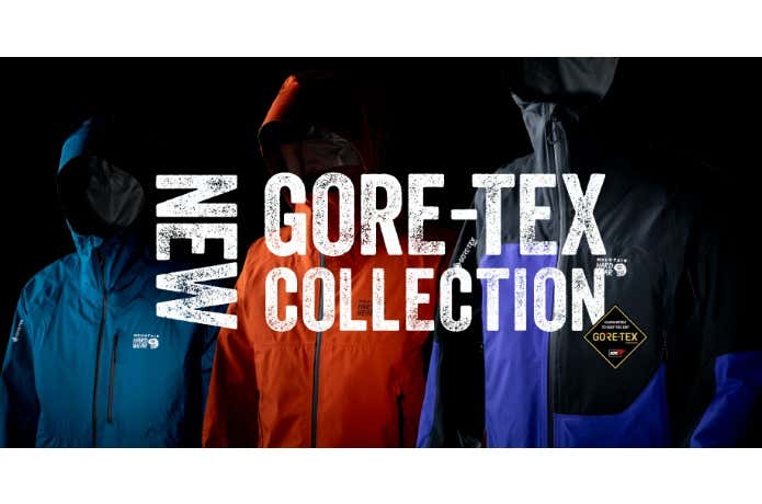 NEWS】マウンテンハードウェア「GORE-TEXコレクション」を展開 NEWS】マウンテンハードウェア「GORE-TEXコレクション」を展開